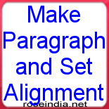 Make Paragraph and Set Alignment