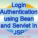 Login Authentication using Bean and Servlet In JSP