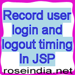Record user login and logout timing In JSP