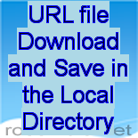 URL file Download and Save in the Local Directory
