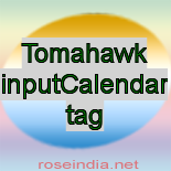 Tomahawk inputCalendar tag