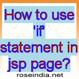 How to use 'if' statement in jsp page?