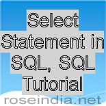 Select Statement in SQL, SQL Tutorial