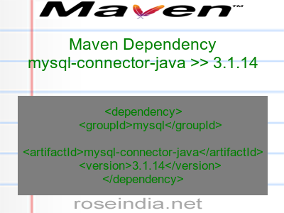 Maven Dependency mysql-connector-java >> 3.1.14