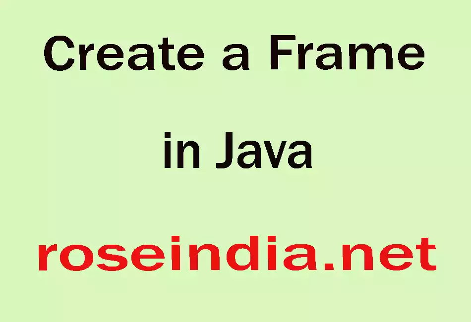 Create A Frame In Java