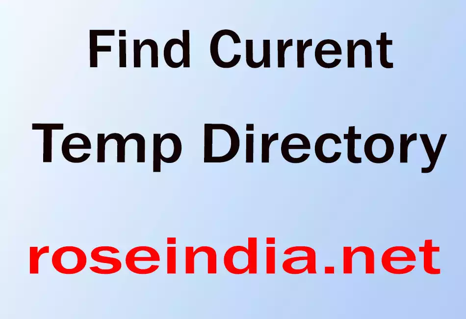 Find Current Temp Directory