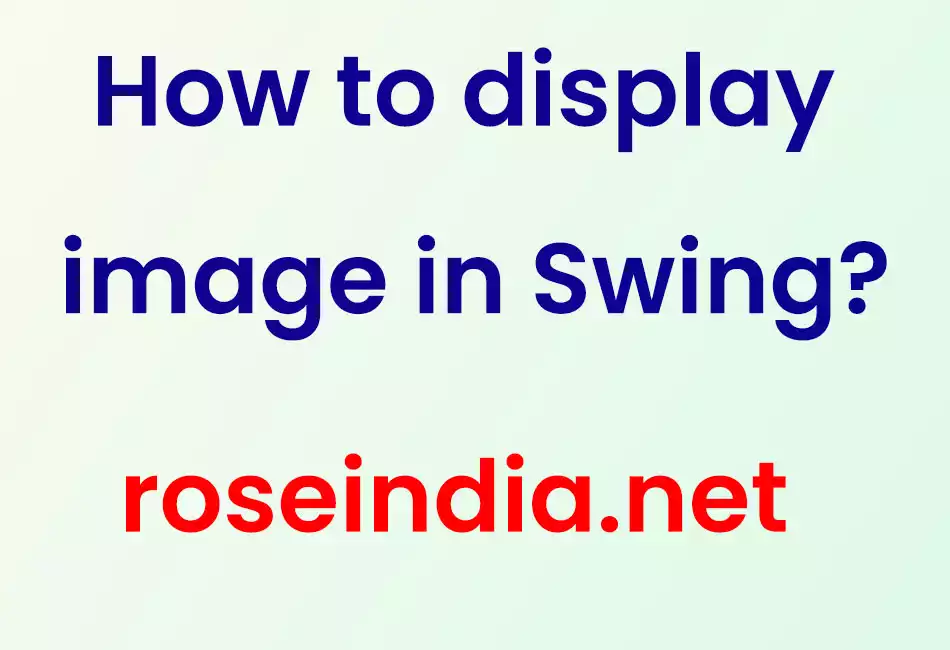 How To Display Image In Swing 