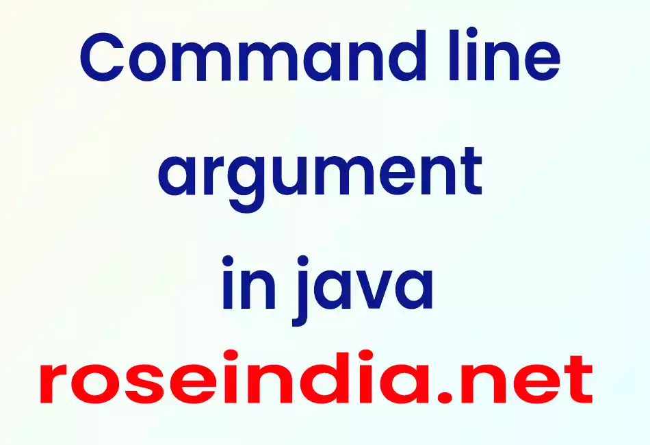 Command Line Argument In Java