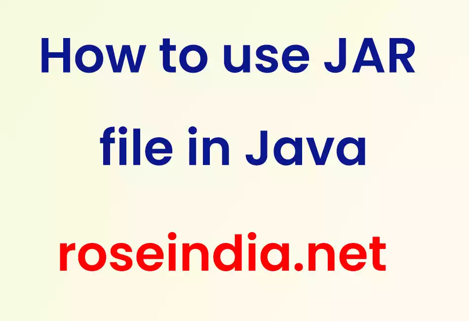 How To Use JAR File In Java